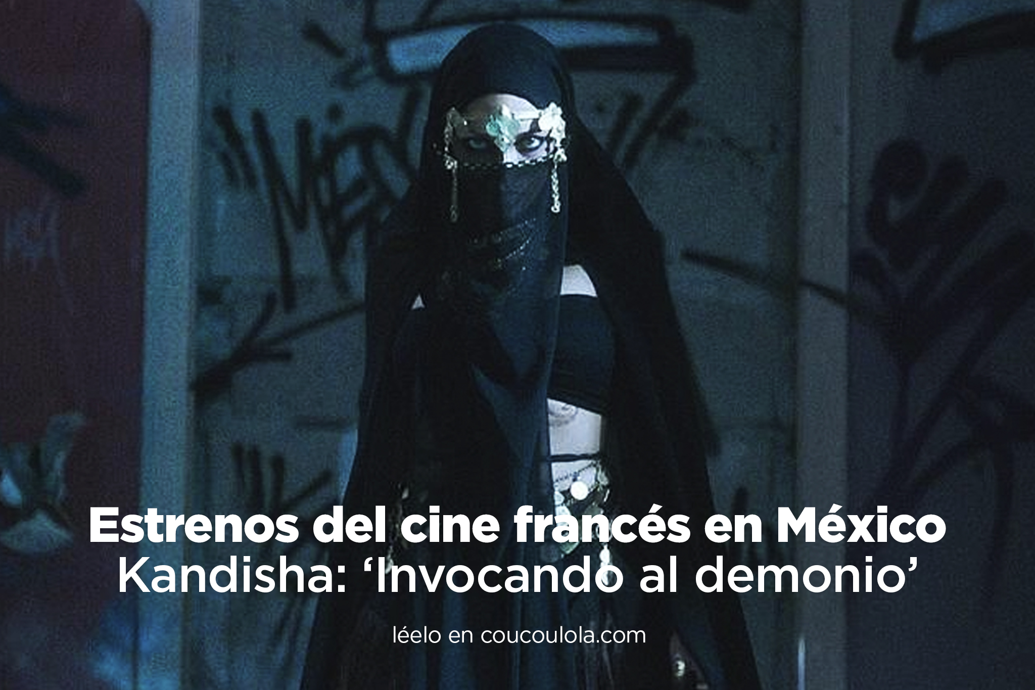 Cine francés en México | Invocar al demonio a la francesa: ‘Kandisha ...