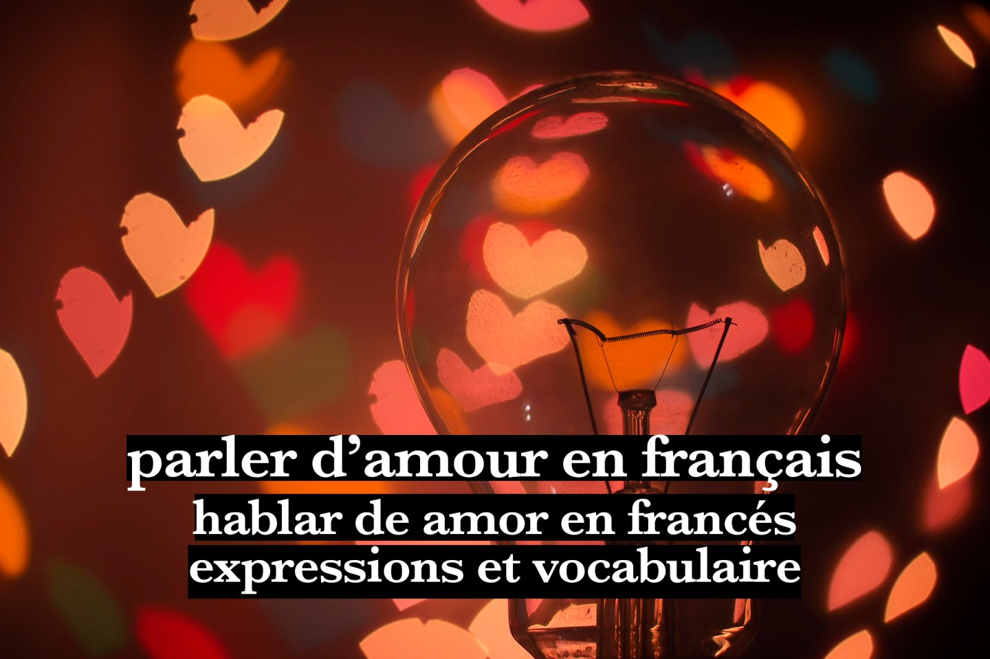 Parler d’amour en français | Sorprende a tu pareja con estas ...